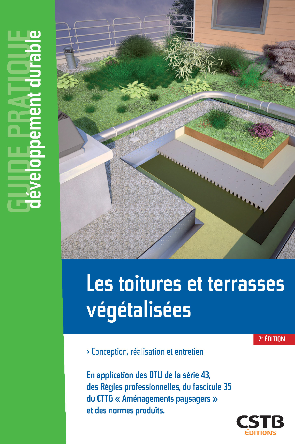 Les toitures et terrasses végétalisées, CSTB, 2e Ed.