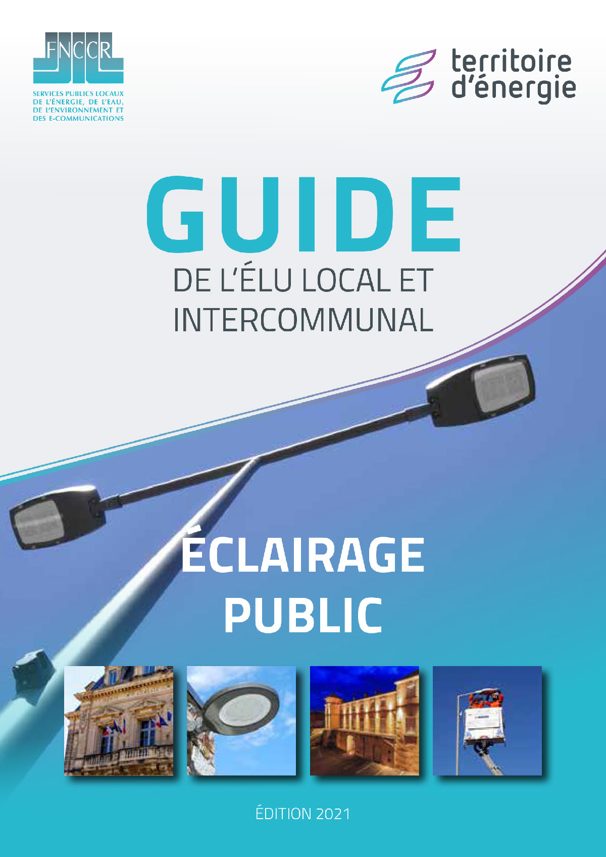 Éclairage public, guide de l'élu local et intercommunal, FNCCR